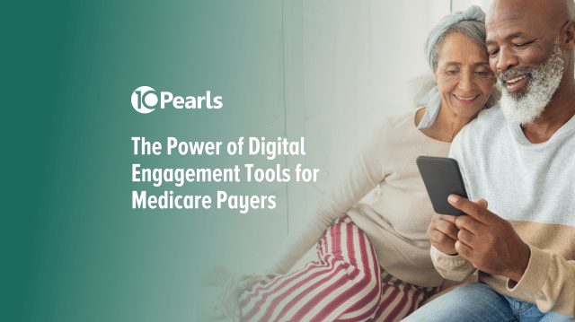 The Power of Digital Engagement Tools for Medicare Payers