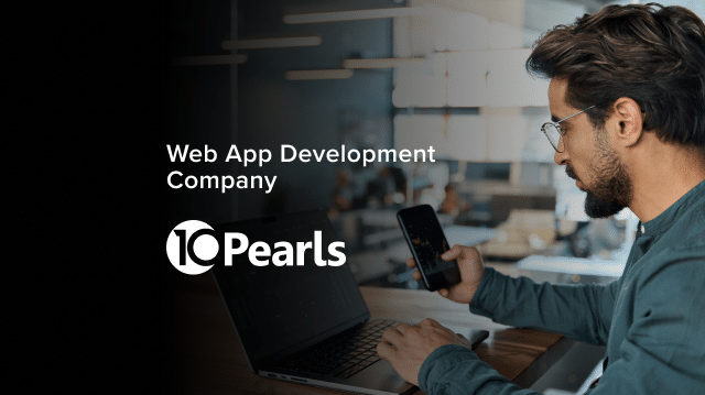 Web App Development Company - 10Pearls