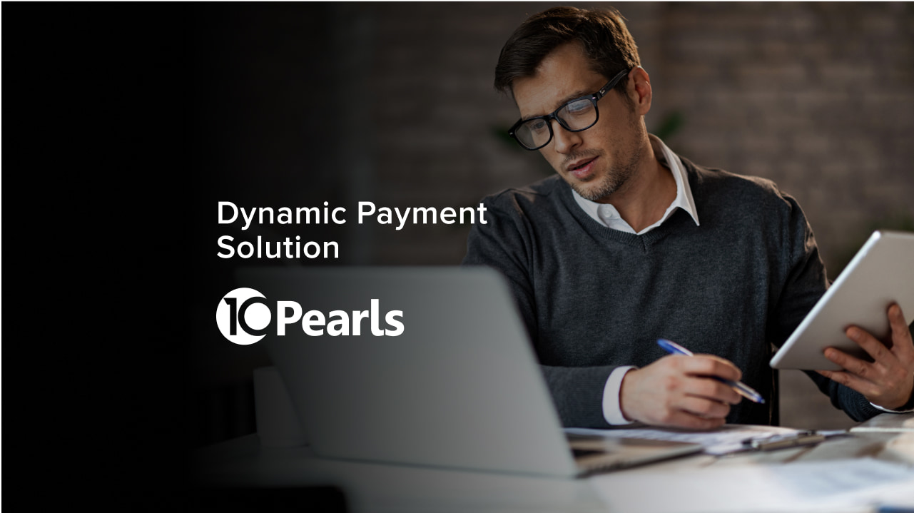 Enhancing Digital Banking Experiences - 10Pearls