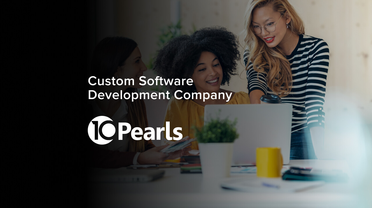 Custom Software Development Company - 10Pearls